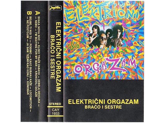 MC: ELEKTRIČNI ORGAZAM - Braćo i sestre (1987) 2. press