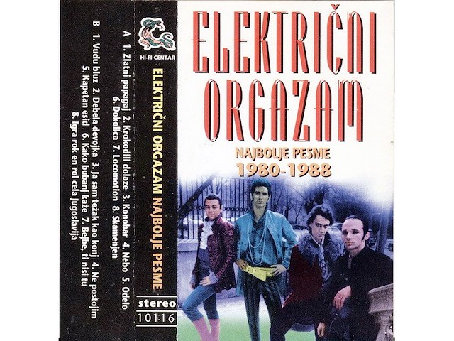 MC: ELEKTRIČNI ORGAZAM - Najbolje pesme 1980-88 (1996)