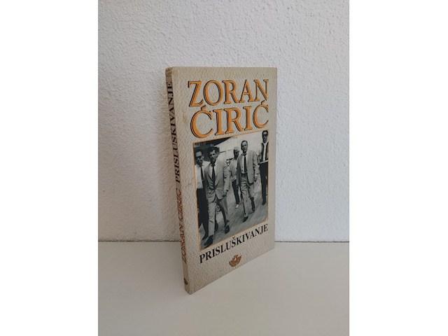 + Prisluskivanje - Zoran Ciric