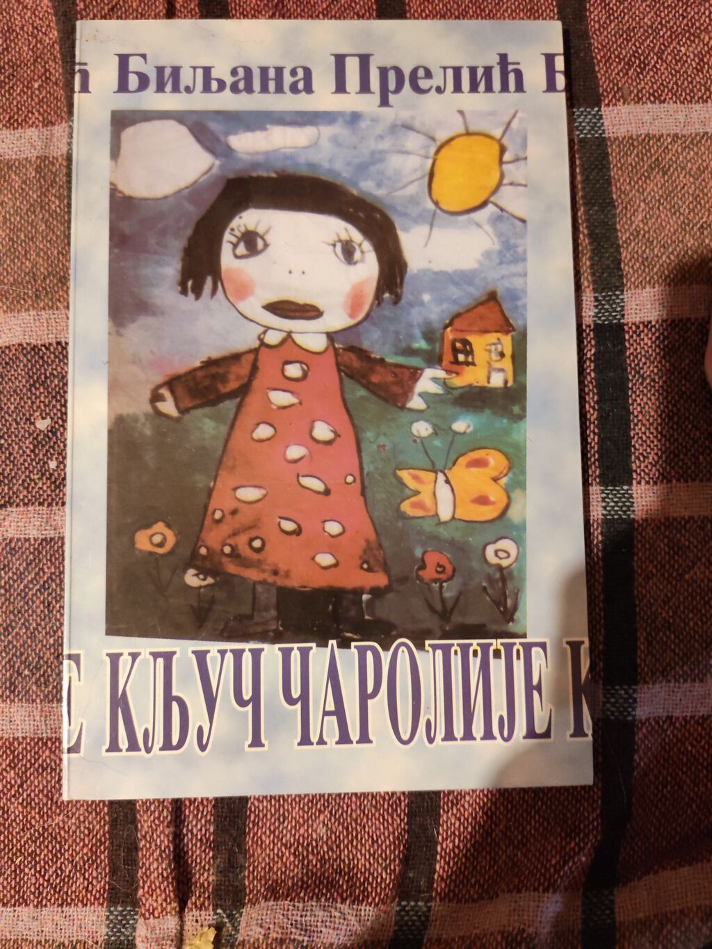 Knjiga: Ključ čarolije Autor: Biljana Prelić Opis: - Zbirka poezije