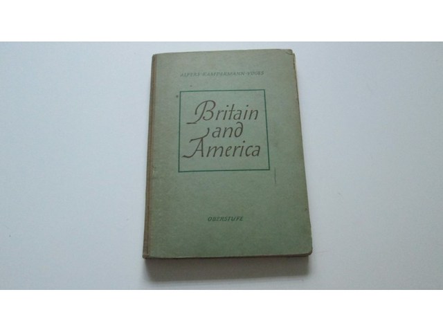 Britain and America, Alpers, Kampermann, Vogies