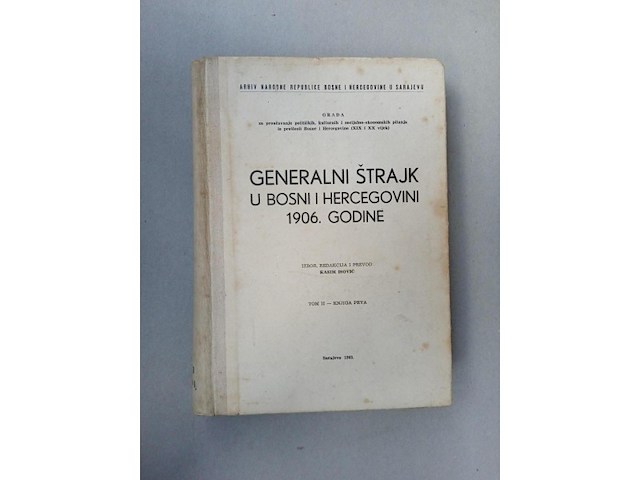 Generalni štrajk u Bosni i Hercegovini, 1906. godine