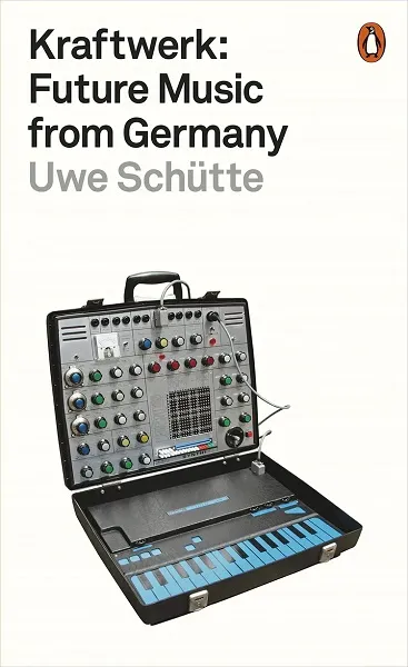 KRAFTWERK Future Music from Germany