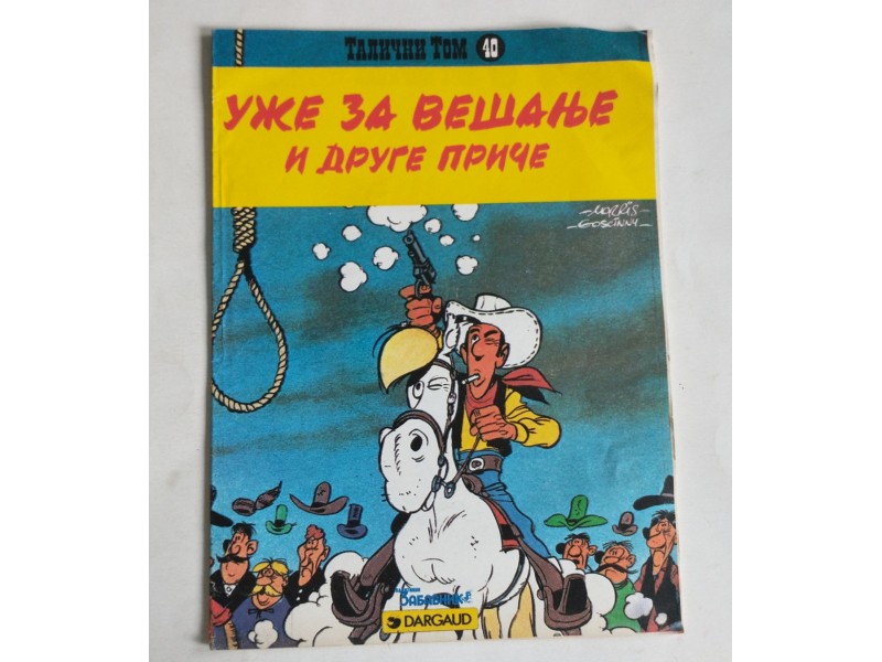 strip PZ TALIČNI TOM br. 40 Uže za vešanje i druge pr