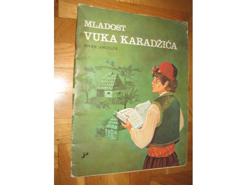 Mladost Vuka Karadžića - Jovan Angelus. RASPRODAJA!!!