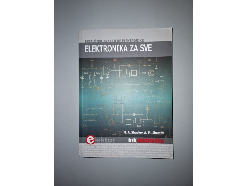 Elektronika za sve – preko 400 elektronskih kola