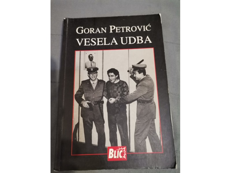 Goran Petrović, VESELA UDBA