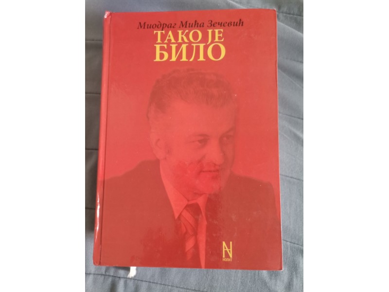 Miodrag Mića Zečević, TAKO JE BILO