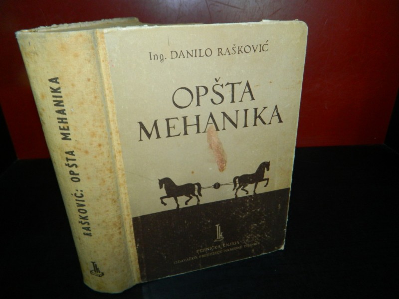 Opšta mehanika, Danilo Rašković