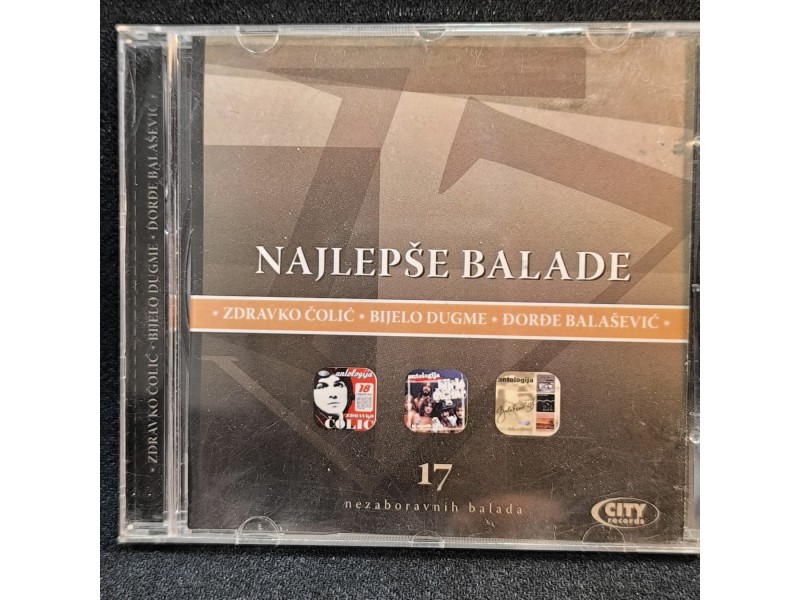 Najlepse balade : Colic,Bijelo Dugme,Balasevic CD