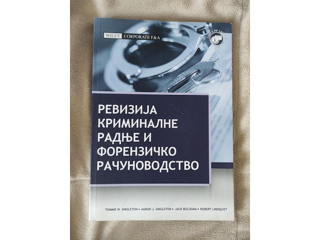Revizija kriminalne radnje i forenzičko računovodstvo