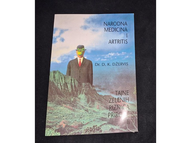 NARODNA MEDICINA I ARTRITIS/ Dr D.K.Džervis