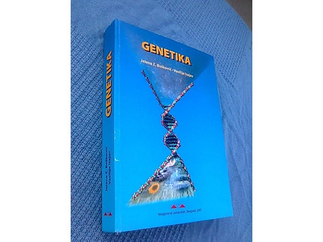 GENETIKA -  Jelena Z Boskovic Vasilije Isajev
