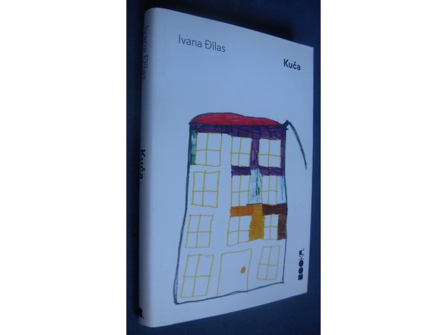 KUĆA - Ivana Đilas