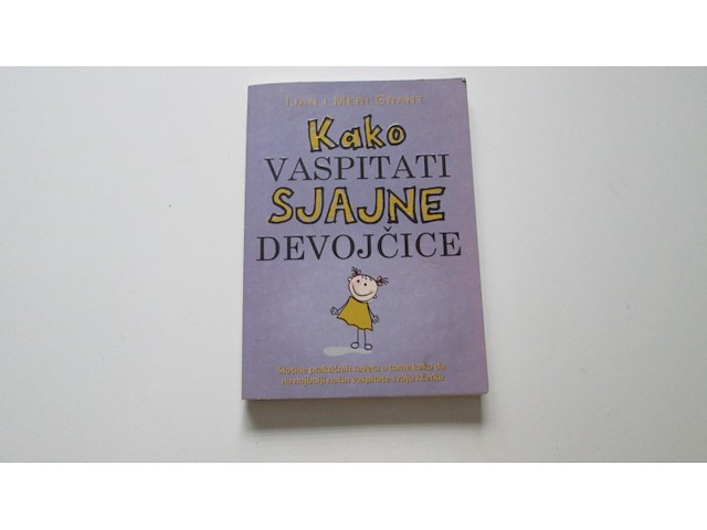 Kako vaspitati sjajne devojčice, Ijan i Meri Grant