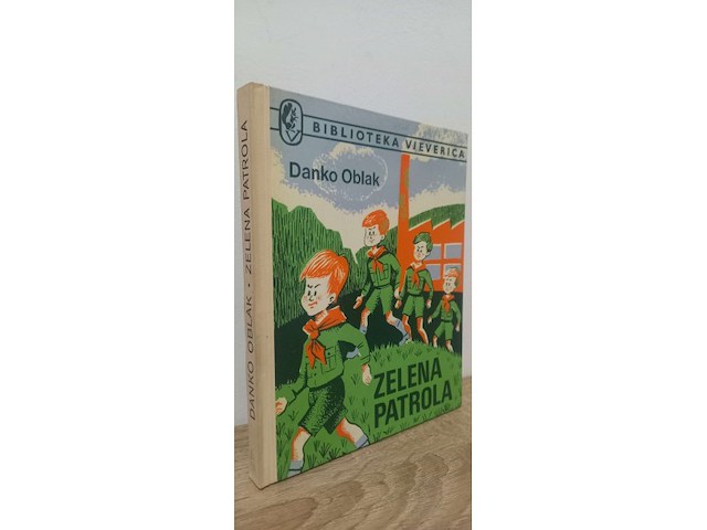 ZELENA PATROLA izviđačke priče Danko Oblak