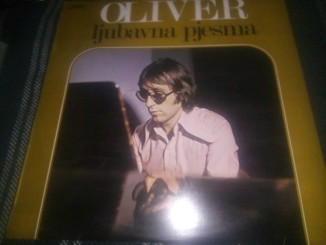 OLIVER DRAGOJEVIC - LJUBAVNA PJESMA