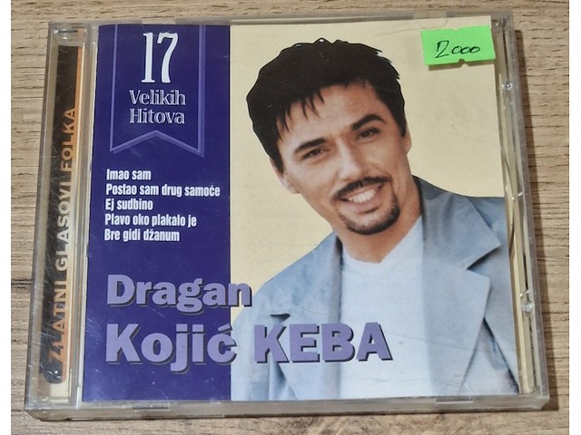 DRAGAN KOJIC - KEBA