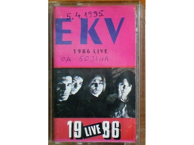MC: EKV - 19LIVE86 (1996) odlična, retka, unofficial