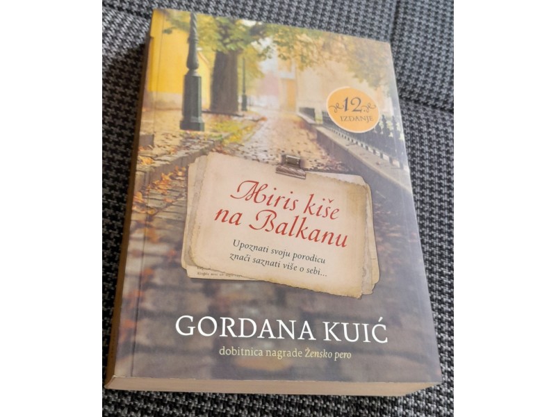 Gordana Kuić – MIRIS KIŠE NA BALKANU