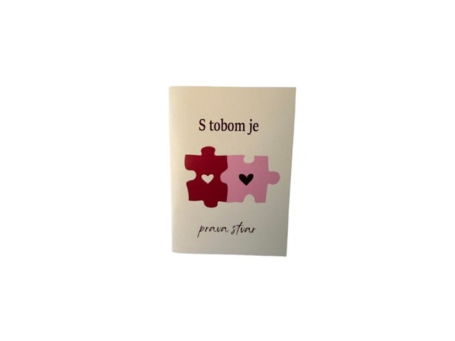 Čestitka ručni rad - S tobom je prava stvar