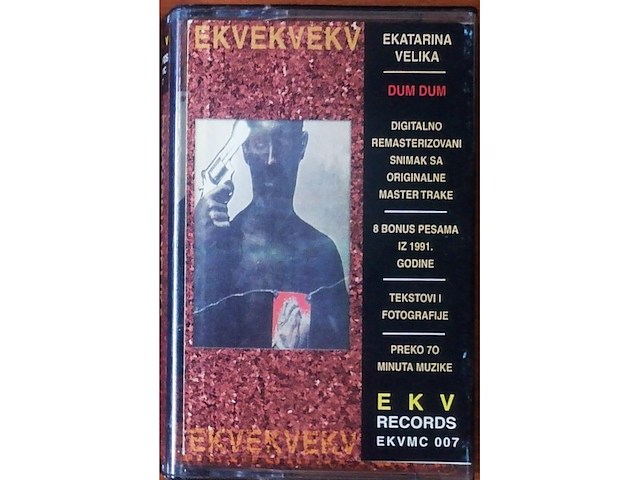 MC: EKV - Dum Dum + bonus (1997) NOVA, NIKAD PUŠTENA