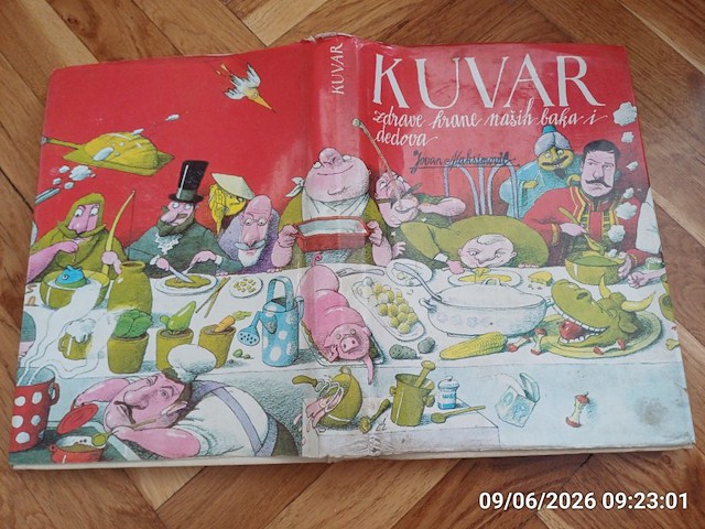 JOVAN MAKSIMOVIĆ, KUVAR ZDRAVE HRANE NAŠIH BAKA I