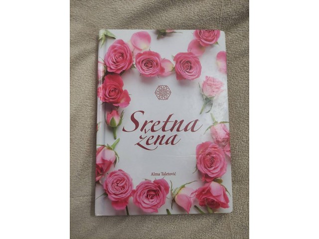 Sretna žena,Alma Taletović