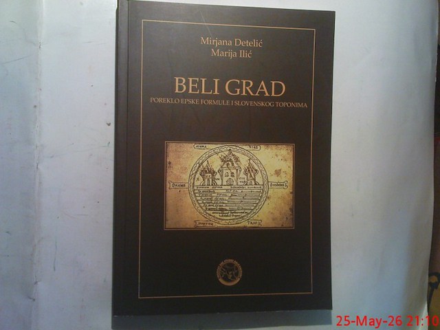 MIRJANA DETELIC - MARIJA ILIC - BELI GRAD
