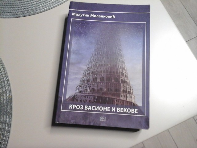 Kroz vasionu i vekove Milutin Milanković