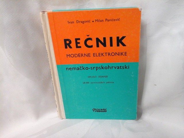 Rečnik moderne elektornike nemačko srpski Ivan Dragović