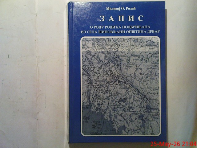 MILIVOJ O. RODIC - ZAPIS O RODU RODICA