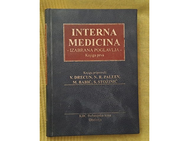 Interna medicina knjiga 1  Drecun, Palev, Babić, Stožin