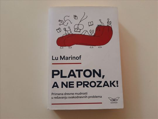 Platon, a ne prozak! - Lu Marinof