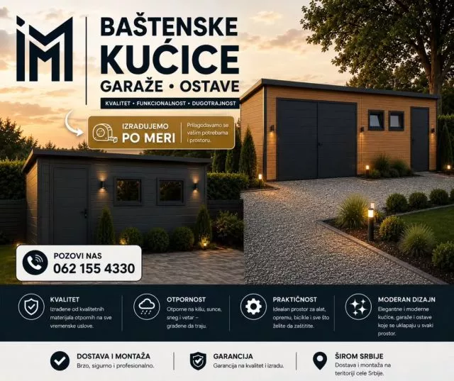 MONTAŽNE BAŠTENSKE KUĆICE - GARAŽE - OSTAVE