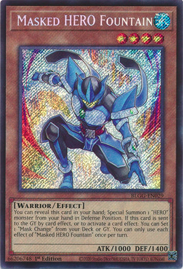 Masked HERO Fountain - BLGG-EN029 - Secret Rare 1st Edition