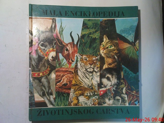 MALA ENCIKLOPEDIJA ZIVOTINJSKOG CARSTVA