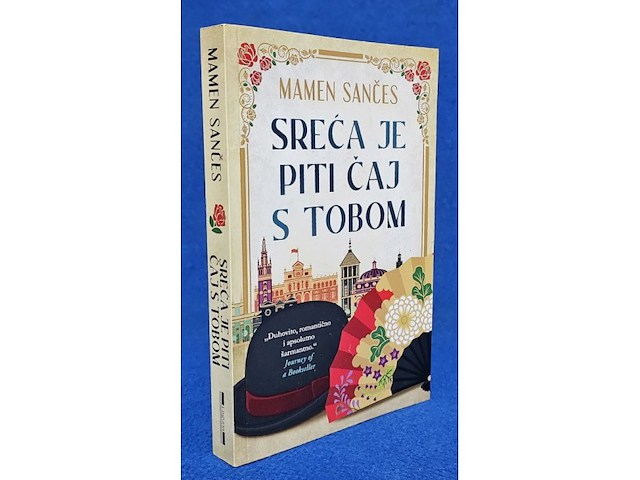 Sreća je piti čaj s tobom - Mamen Sančez