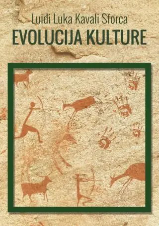 Evolucija kulture - Luiđi Luka Kavali Sforca