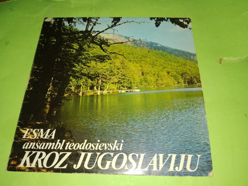 Esma i ansambl Teodosievski - Kroz Jugoslaviju