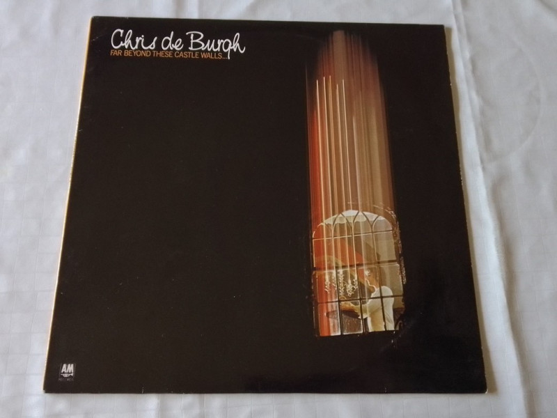 CHRIS DE BURGH-FAR BEYOND THESE CASTLE WALLS (GERMANY)