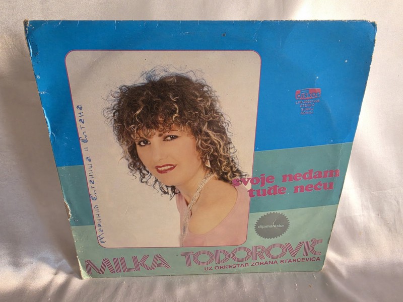 Milka Todorović -Tvoje nedam tudje neću