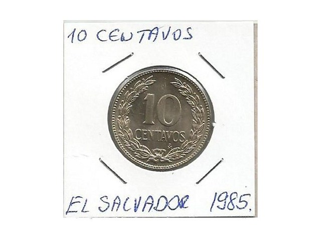 d1 El Salvador 10 centavos 1985. UNC
