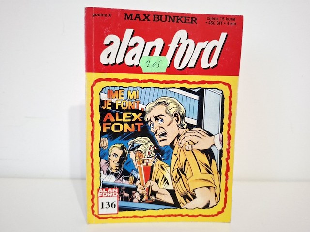 Alan Ford Ime mi je Font, Alex Font broj 136