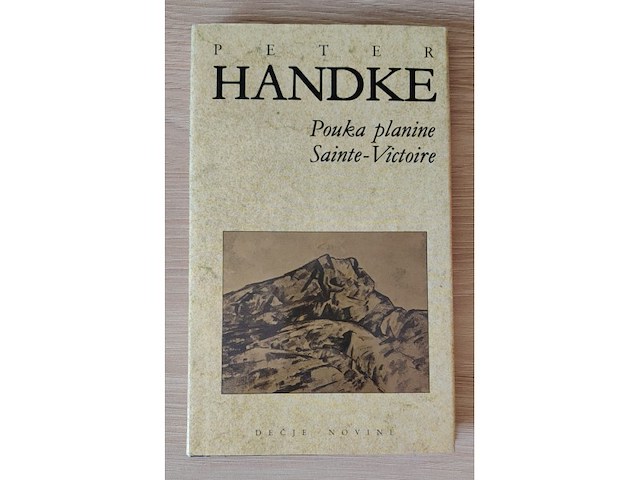 Pouka Planine Sainte Victoire - Peter Handke