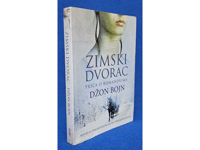 Zimski dvorac : priča o Romanovima - Džon Bojn