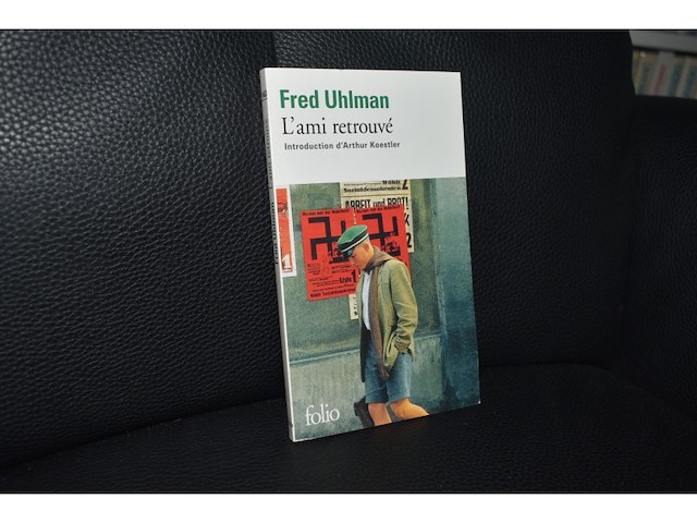 + L`ami retrouve - Fred Uhlman