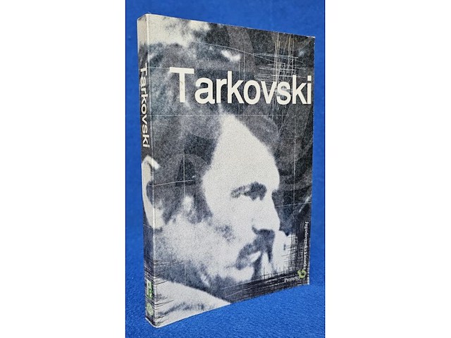 Tarkovski : zbornik - priređivač Marina Tarkovska