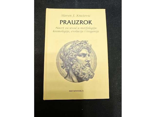 Slaven J. Knežević - Prauzrok