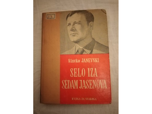 Slavko Janevski - Selo iza sedam jasenova